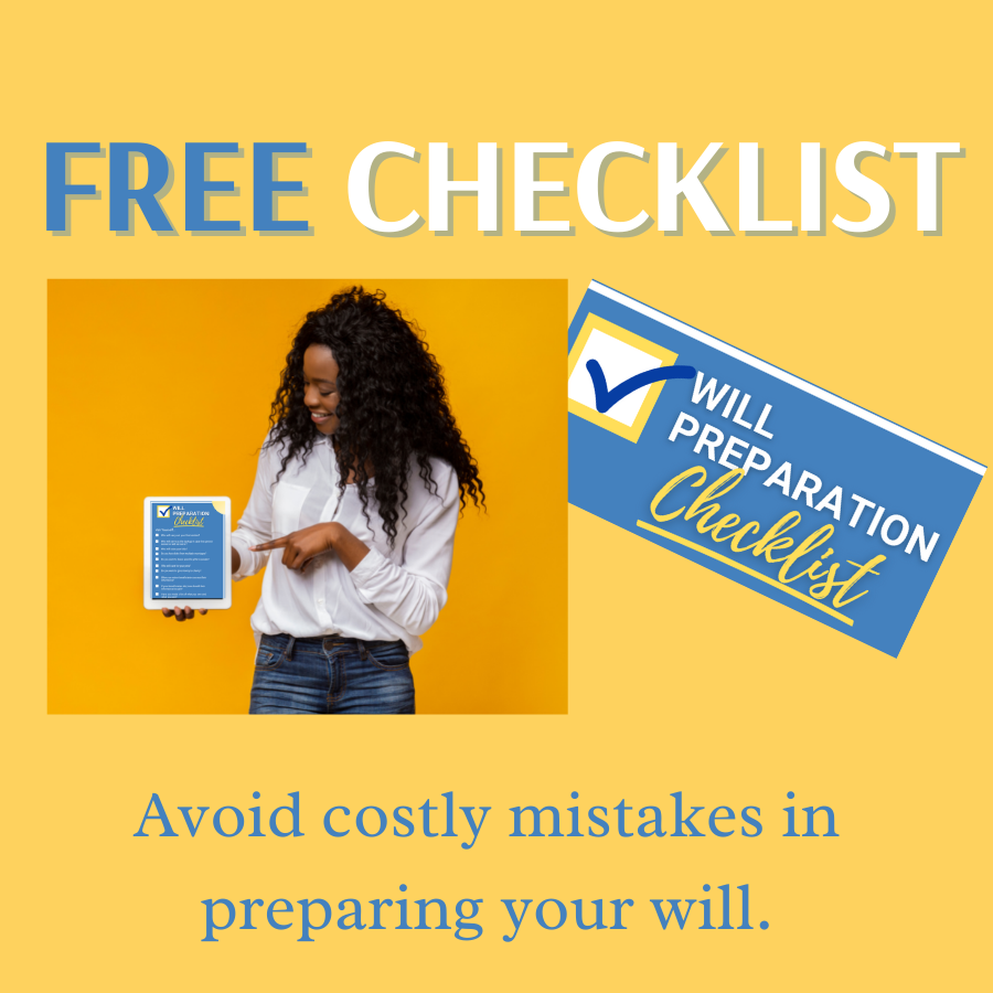 Will Preparation Checklist – Law Offices of Elsa W. Smith, LLC
